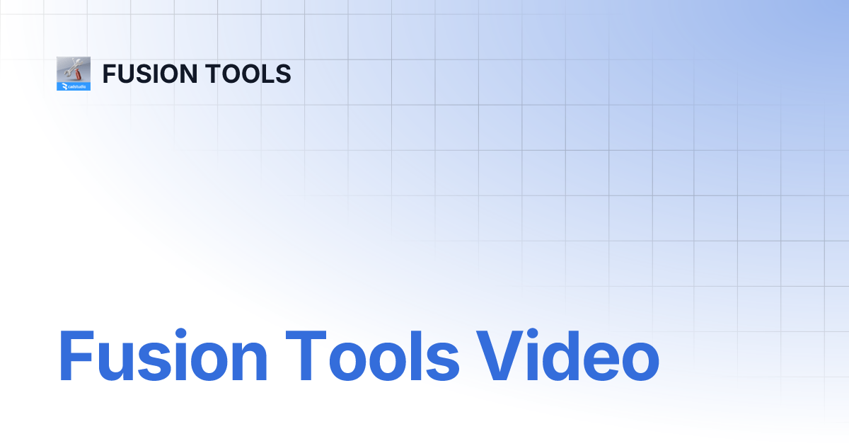 Fusion Tools Video | FUSION TOOLS