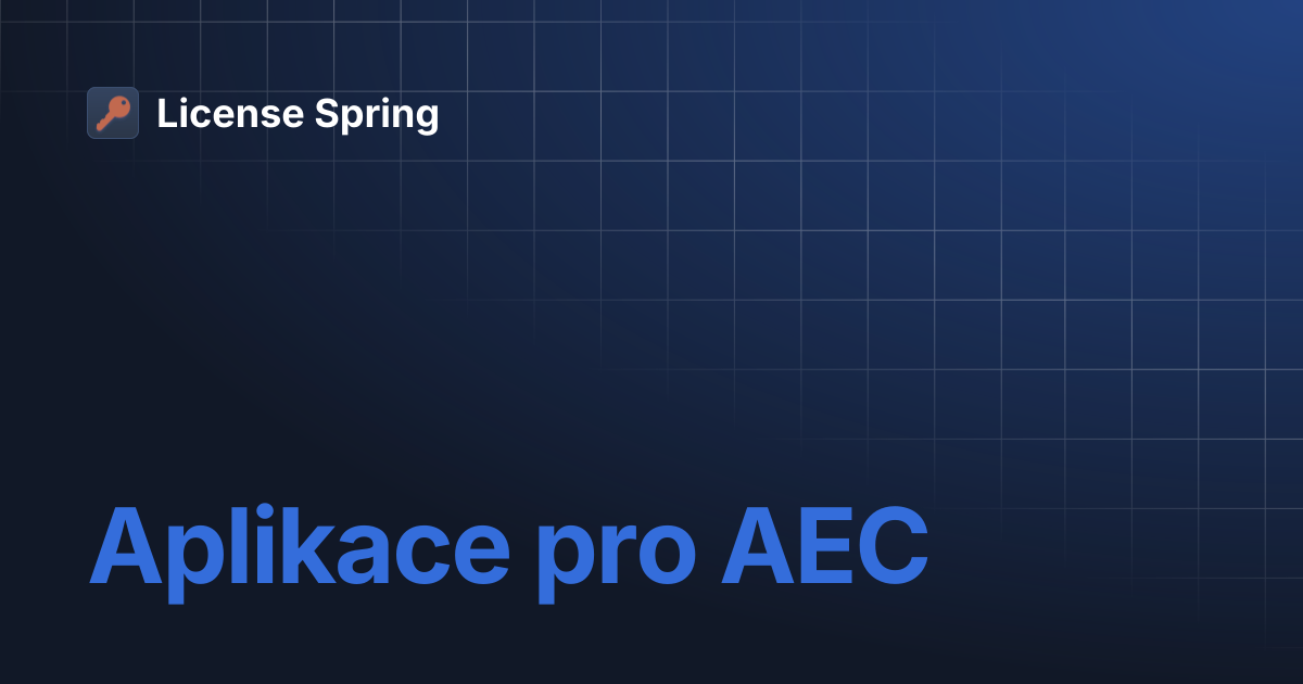 Aplikace pro AEC | License Spring